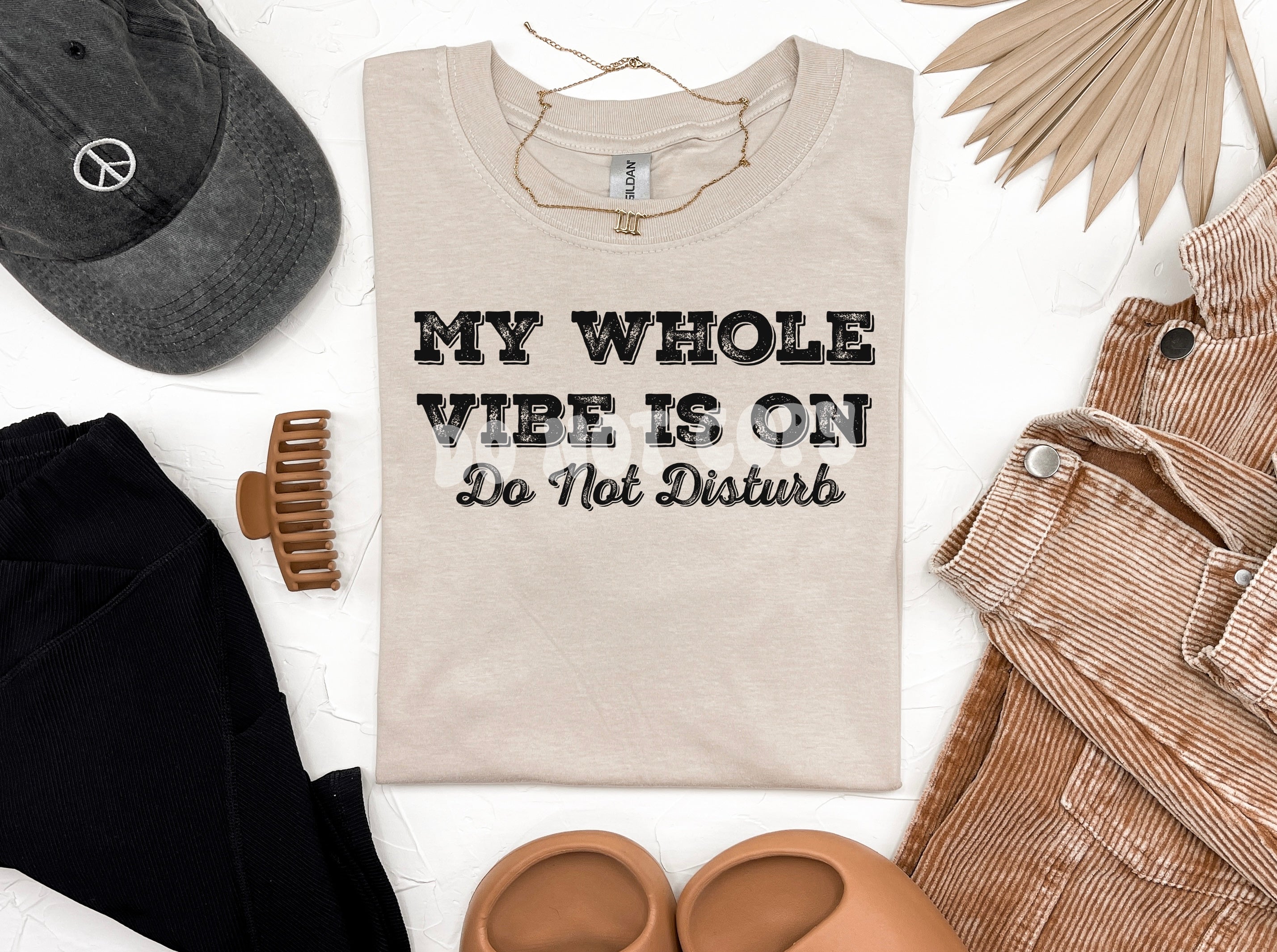 My whole vibe is on do not disturb – Raising Three Designs