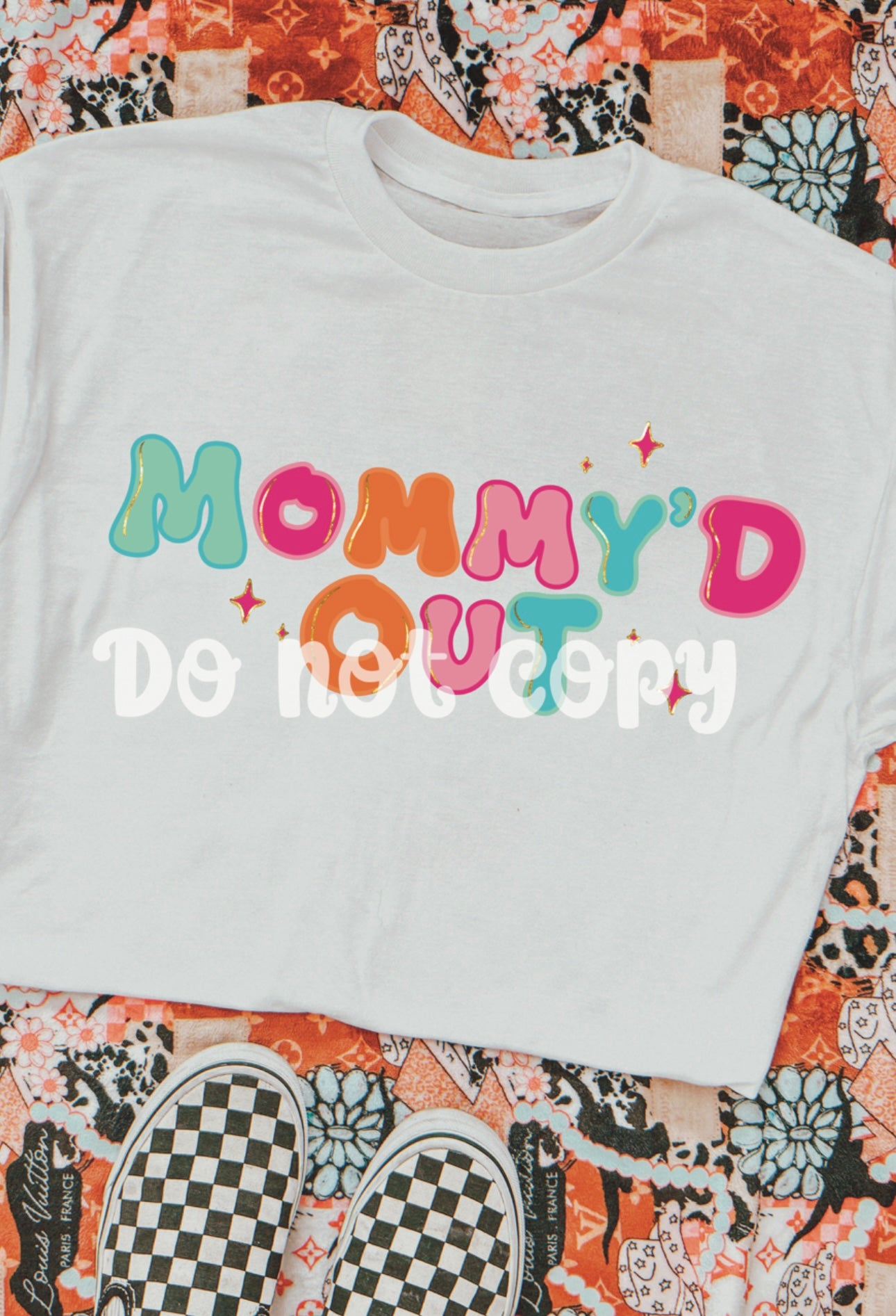 Mommy’d out – Raising Three Designs