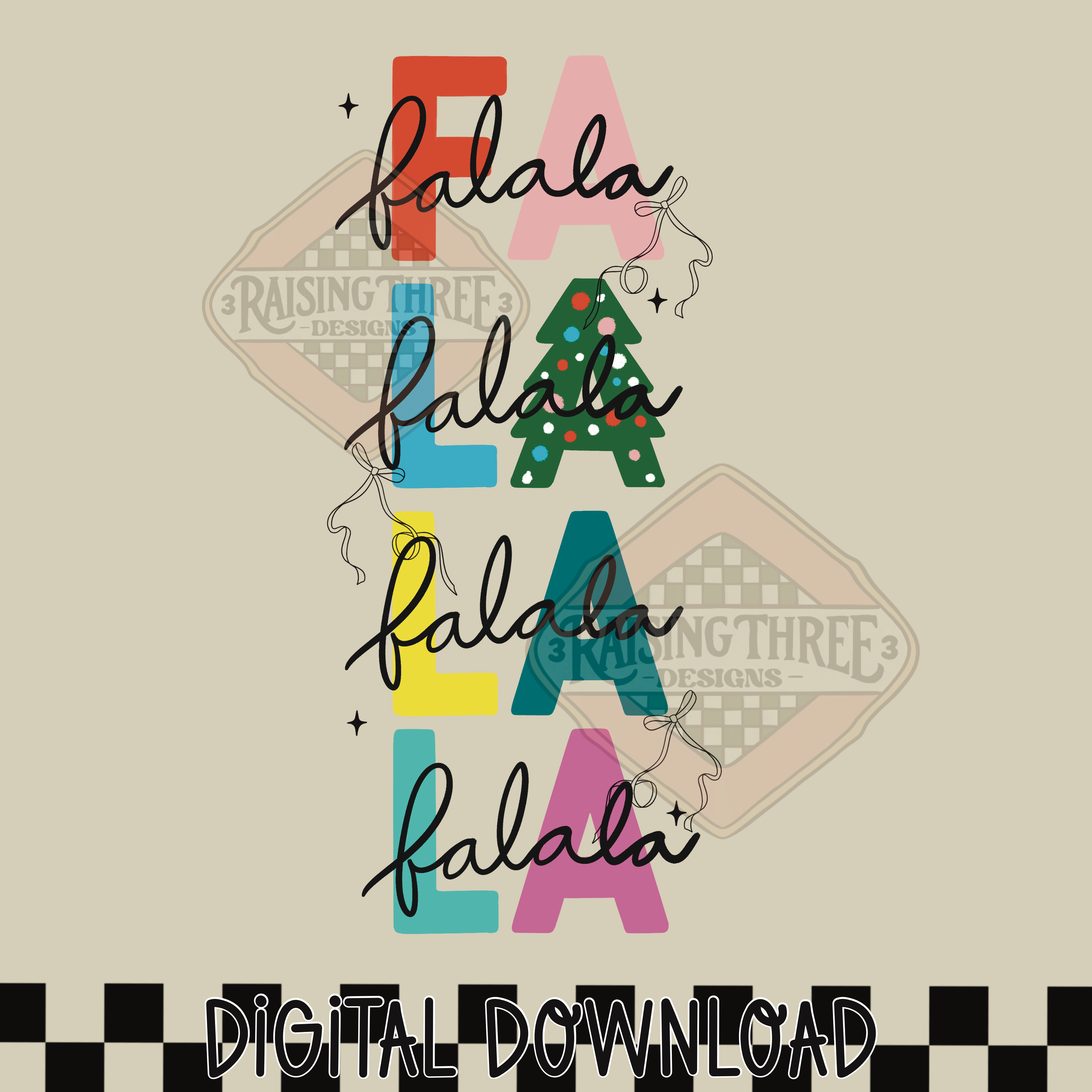 Falalalaalaaaaa – Raising Three Designs